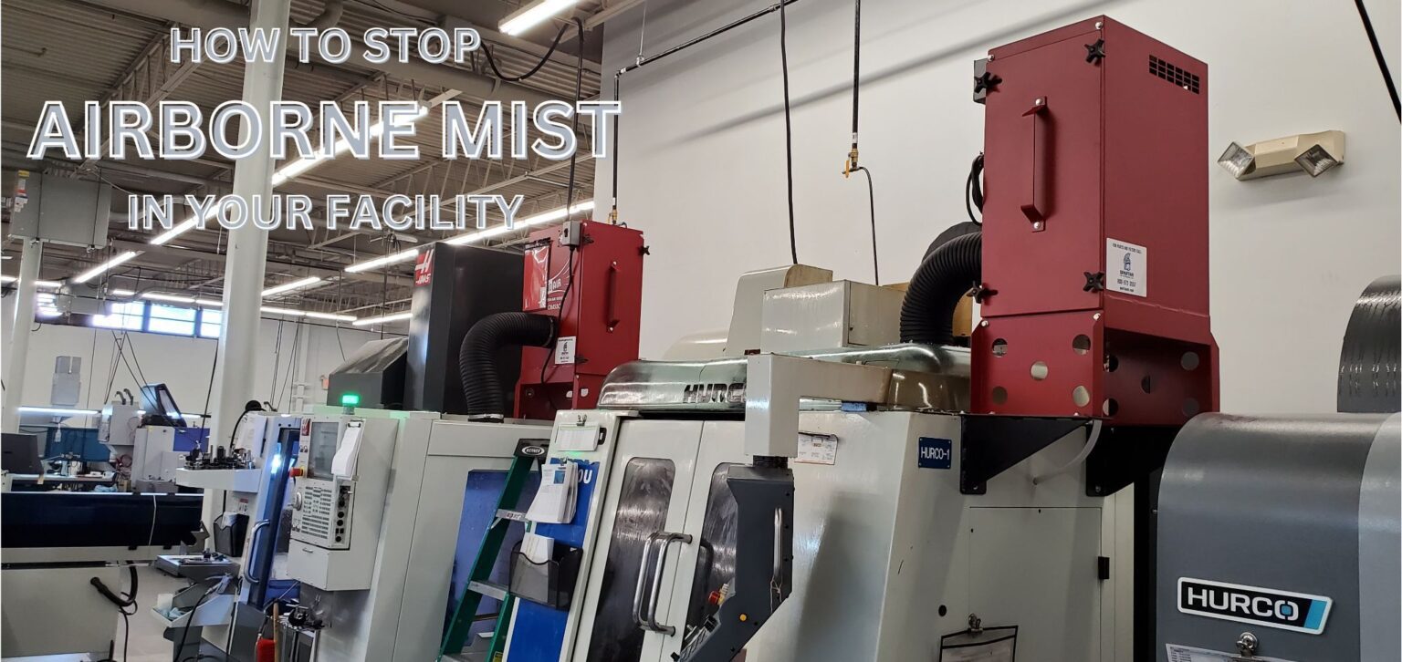Removing Airborne Mist in Your Facility | Eliminating the Cloud